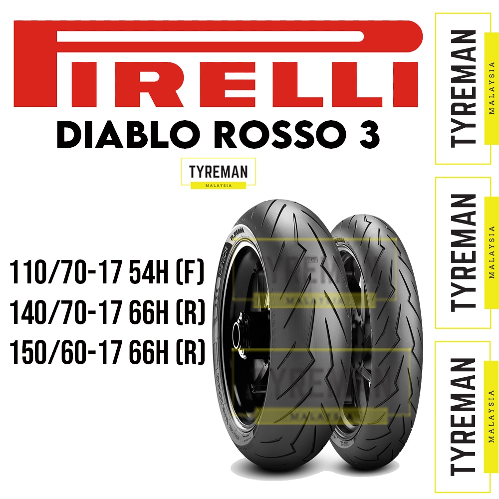 TAYAR MOTOSIKAL PIRELLI DIABLO ROSSO 3 110/70-17 > 150/60-17 for R25 ...