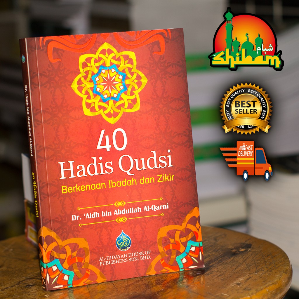 Buku 40 Hadis Qudsi Berkenaan Ibadah dan Zikir Dr 'Aidh bin Abdullah Al ...