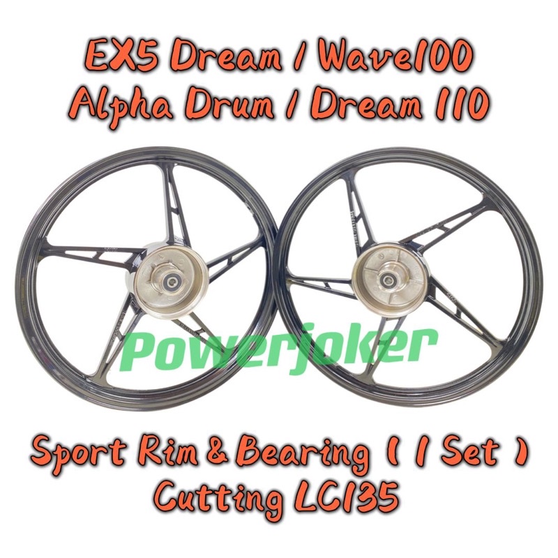 EX5 Dream/Wave 100/EX5 Dream 110/Alpha (No Disc) Sport Rim YP 505 & Cutting LC135 Siap Bearing ...