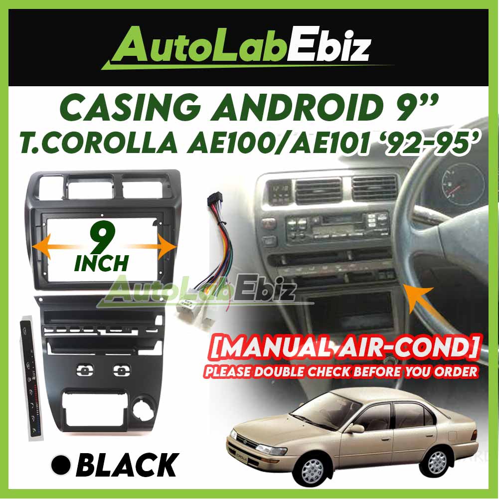 Toyota Corolla AE101 1992-1995 [MANUAL AIR COND] Android Player Casing ...