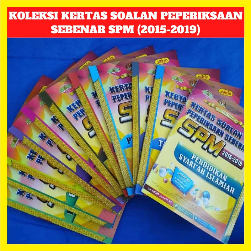🔥NAK ANAK CEMERLANG SPM🔥Kertas Soalan Peperiksaan Sebenar SPM 2015-2019 ...