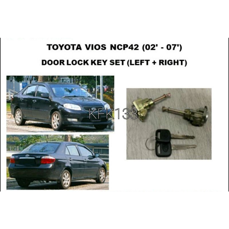 TOYOTA VIOS NCP42 (02' - 07') DOOR LOCK KEY SET (LEFT + RIGHT) | Shopee ...