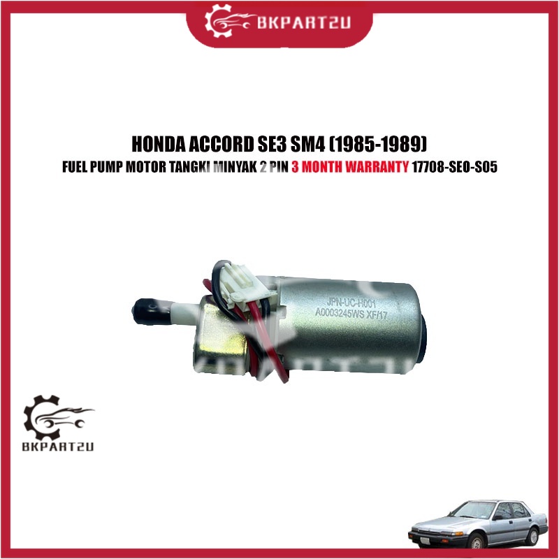HONDA ACCORD SE3 SM4 (1985-1989) FUEL PUMP MOTOR TANGKI MINYAK 2 PIN 3 MONTH WARRANTY 17708-SEO ...