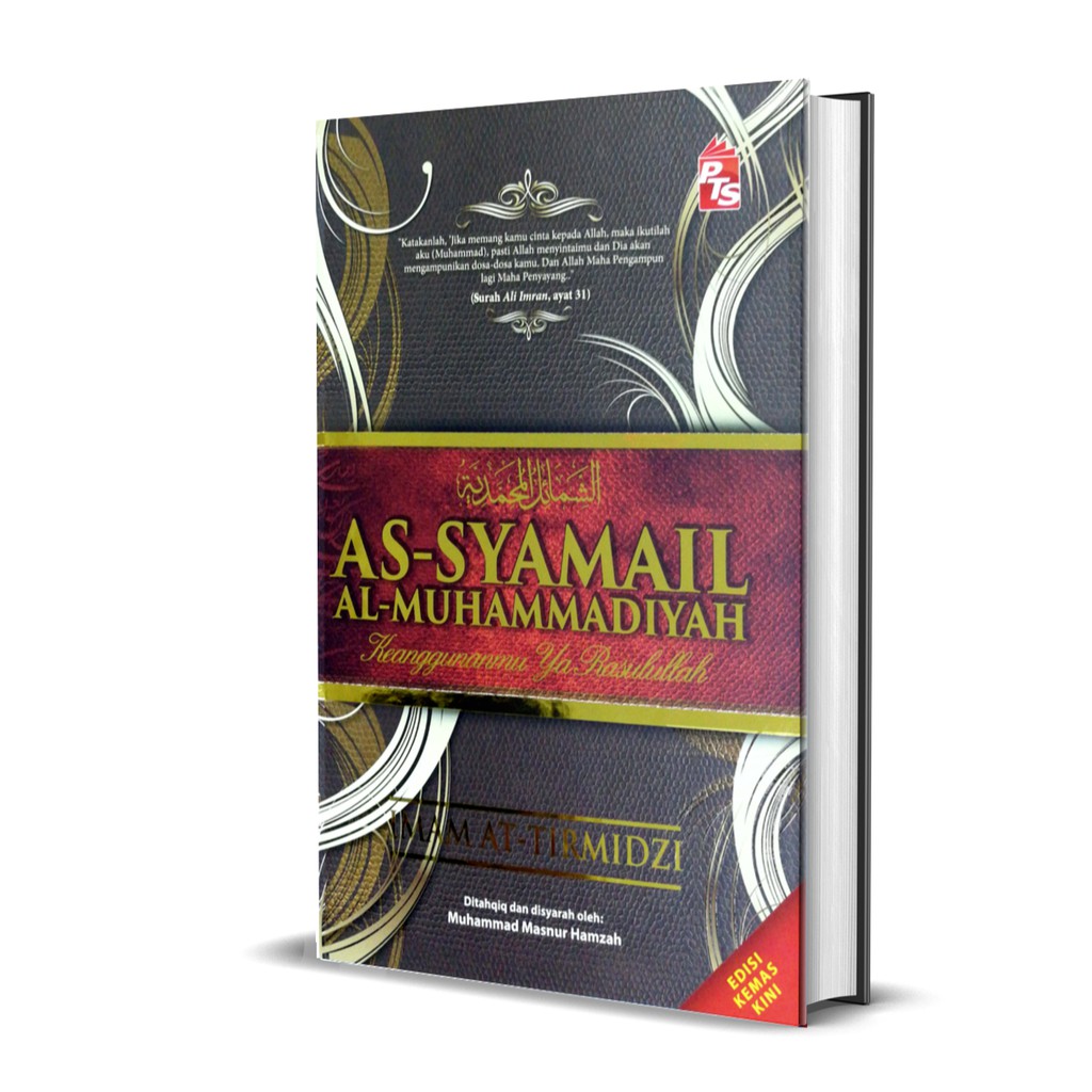As-Syamail Al-Muhammadiyah: Edisi Kemas Kini 2021 (Hard Cover) - PTS ...