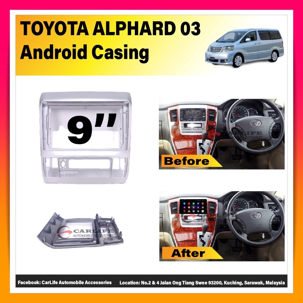 Toyota Alphard 2003 2.4CC 9" Android Casing | Shopee Malaysia