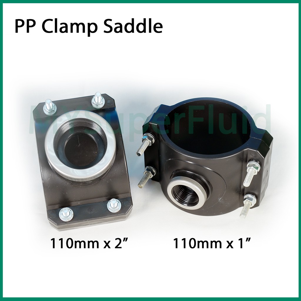 110MM x [2" OR 1-1/2" OR 1" OR 3/4" OR 1/2"] HDPE PP CLAMP SADDLE (1PCS) | Shopee Malaysia