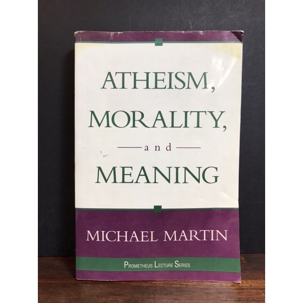 Atheism, Morality and Meaning by Michael Martin | Shopee Malaysia