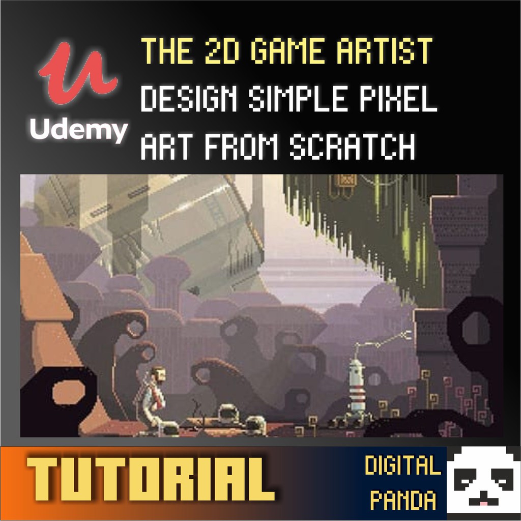 [ FULL TUTORIAL] UDEMY- 2D GAME ARTIST: DESIGN PIXEL ART FROM SCRATCH ...