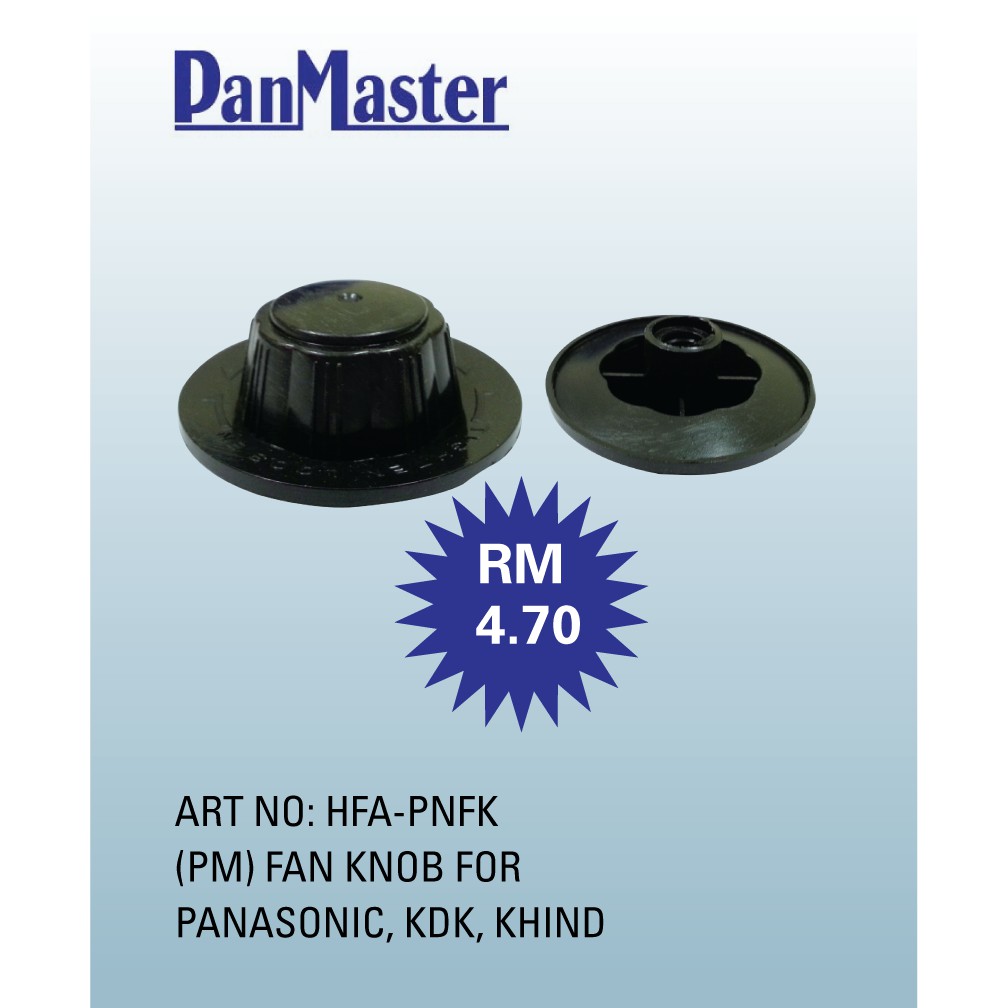 PANMASTER FAN KNOB SUIT FOR PANASONIC/KDK (SUIT FOR TABLE FAN/STAND FAN ...