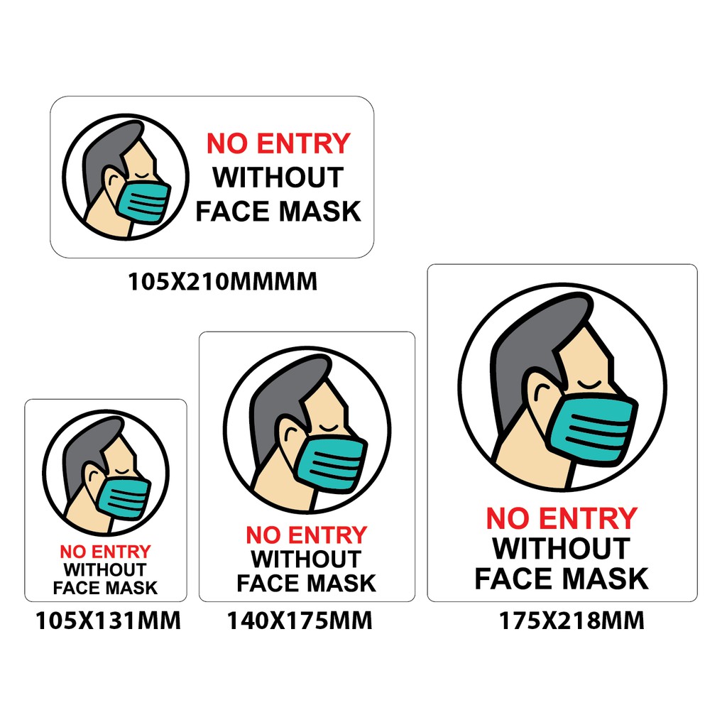 SOCIAL DISTANCING SIGN STICKER, NO FACE MASK, NO ENTRY! KEEP SAFE ...