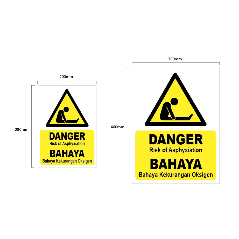Safety Signage - Danger Risk of Asphyxiation / Bahaya Kekurang Oksigen ...