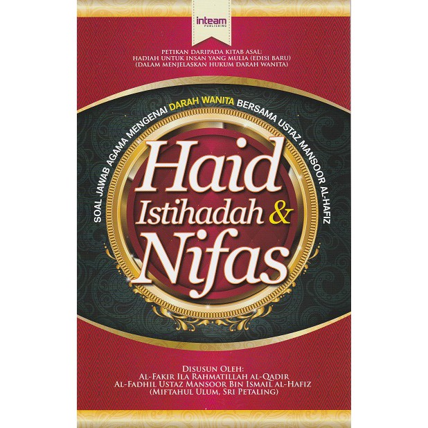 Haid Istihadah & Nifas By Al-Fadhil Ustaz Mansoor Bin Ismail Al-Hafiz ...
