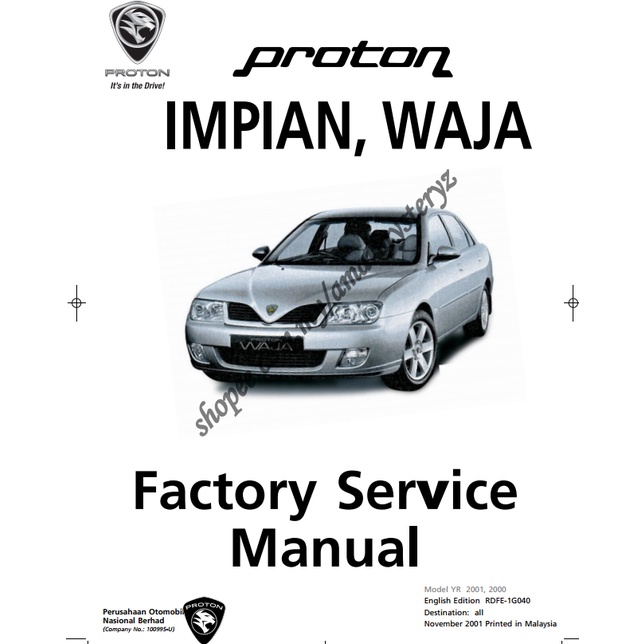 Proton Waja 2002 - 2011 1.6L 1.8L Factory Workshop Repair Service ...