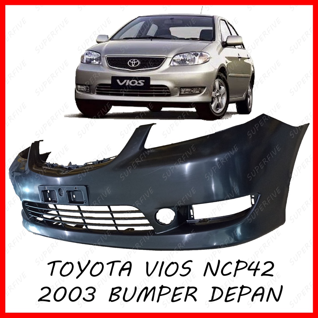 TOYOTA VIOS NCP42 (2003 - 2005) FRONT BUMPER / BUMPER DEPAN | Shopee ...