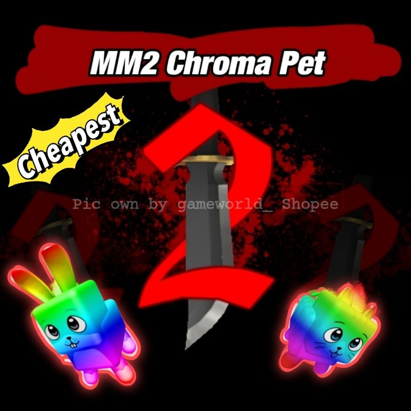 🔥 MM2 Chroma Pets 🔥Murder Mystery 2 | Shopee Malaysia