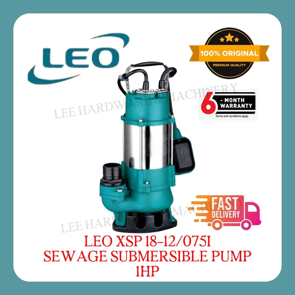 [NEW ARRIVAL]LEO XSP 18-12/0.75I SEWAGE SUBMERSIBLE PUMP 1HP 220V 300L ...