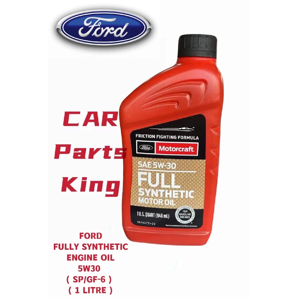( 100% ORIGINAL ) FORD ENGINE OIL MOTORCRAFT FULLY SYNTHETIC 5W30 SP/GF ...