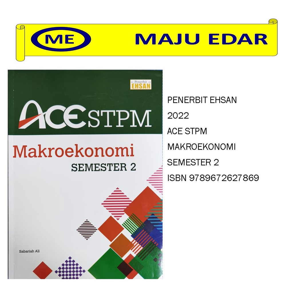 PENERBIT EHSAN 2022 ACE STPM SEMESTER 2 MAKROEKONOMI/ PENGAJIAN AM/ SEJARAH ISLAM | Shopee Malaysia