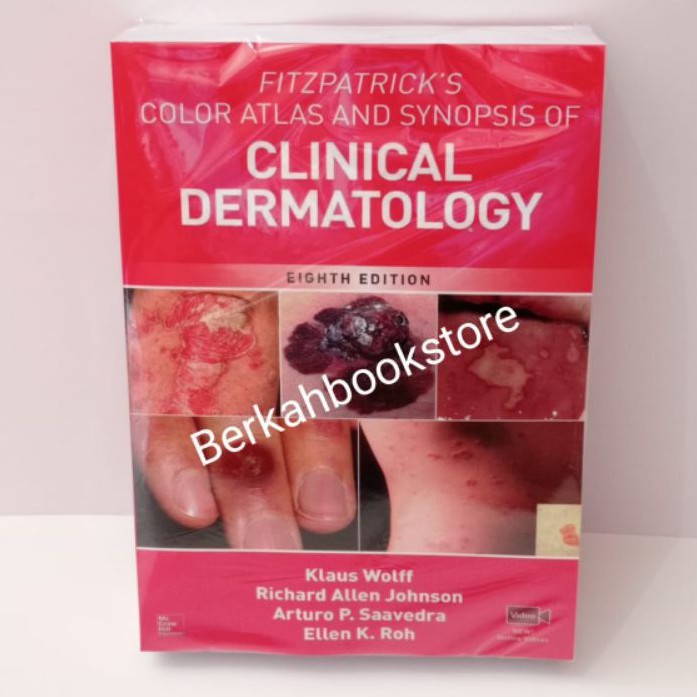 Fitzpatrick's Color Atlas and Synopsis of Clinical Dermatology 8th ...