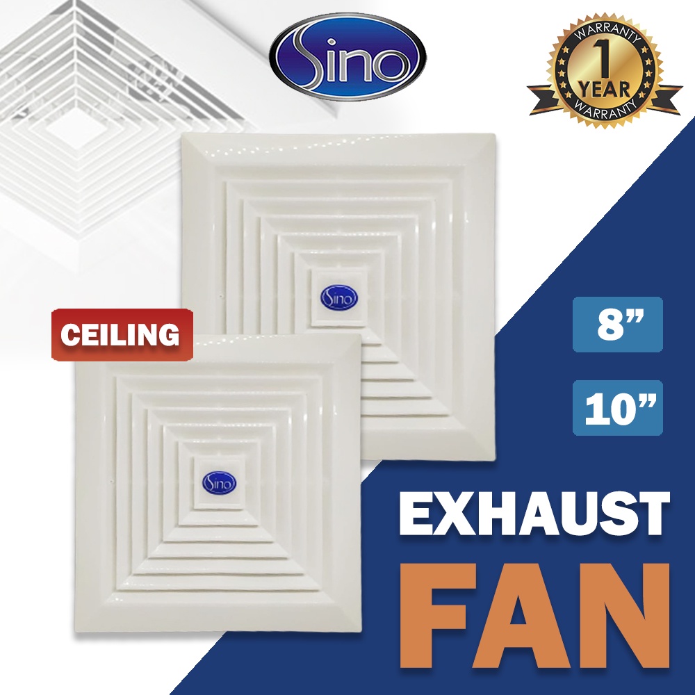 Sino Ceiling Exhaust Fan [8inch & 10inch] - Original Quality/1 Year ...