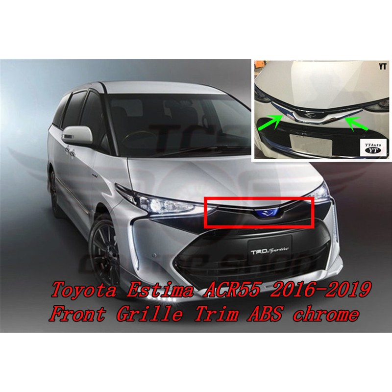 Toyota Estima ACR55 2016-2019 Front Grille Trim ABS chrome | Shopee ...