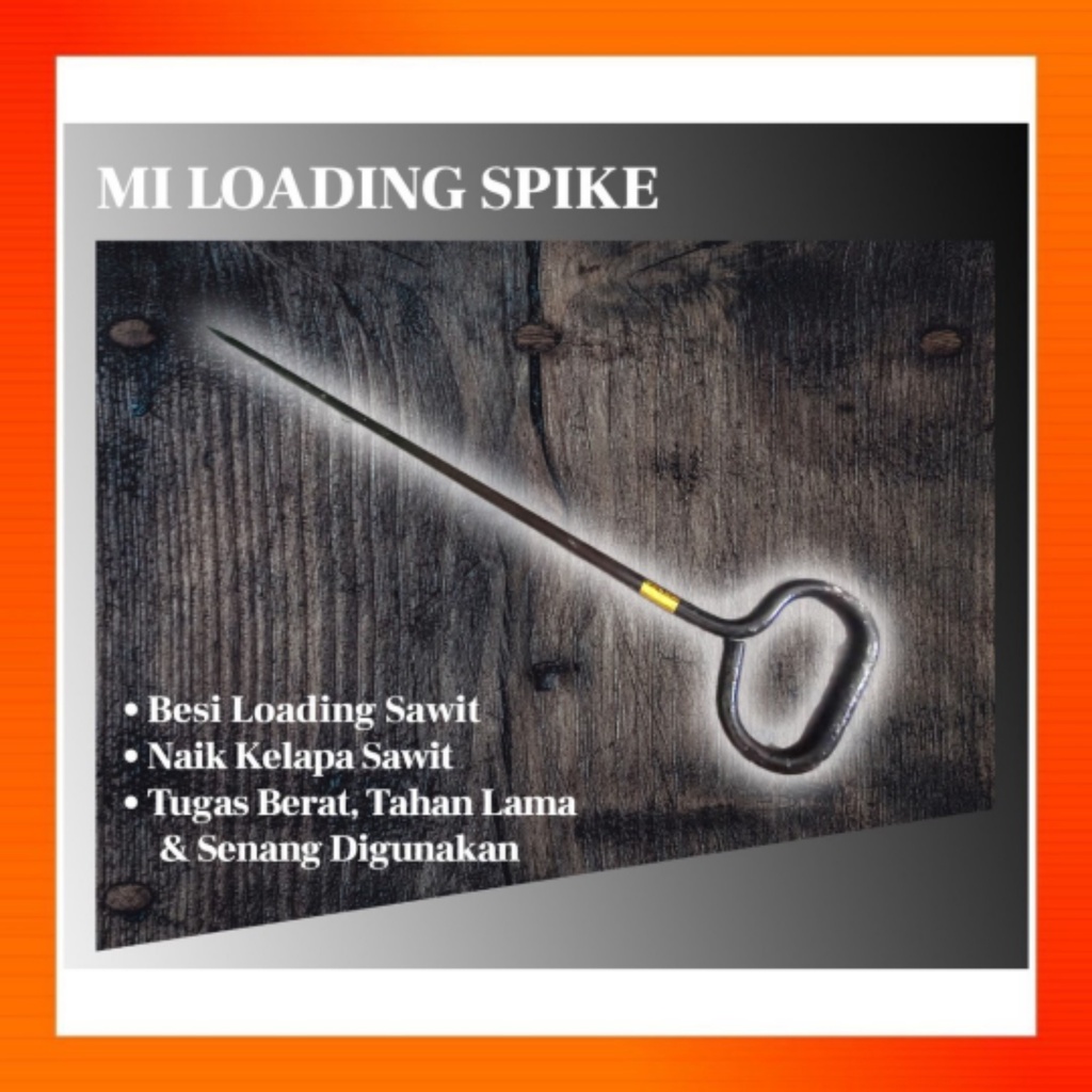 MI GLOBAL LOADING SPIKE OIL PALM BESI LOAD KELAPA SAWIT BESI CUCUK ...