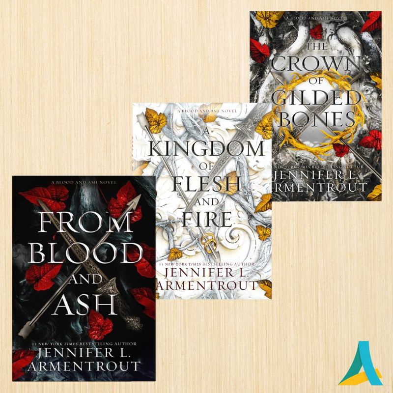 From Blood and Ash - A Kingdom of Flesh and Ash - The Crown of Gilded (1 package of 3 books ...