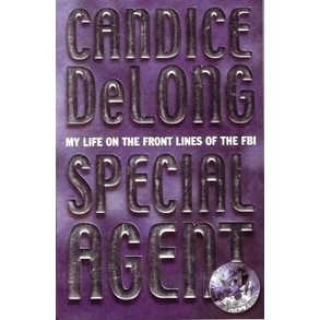 [BnB] Special Agent: My Life on the Front Lines of the FBI by Candice ...