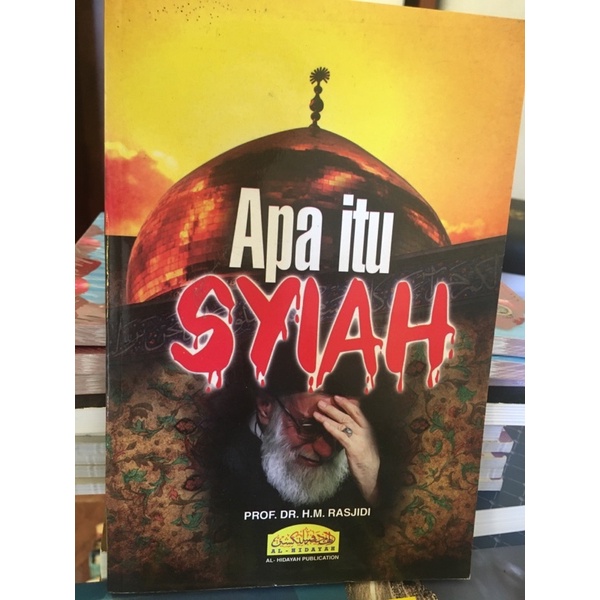 Apa itu syiah [ Prof. Dr. H.M Rasjidi] | Shopee Malaysia