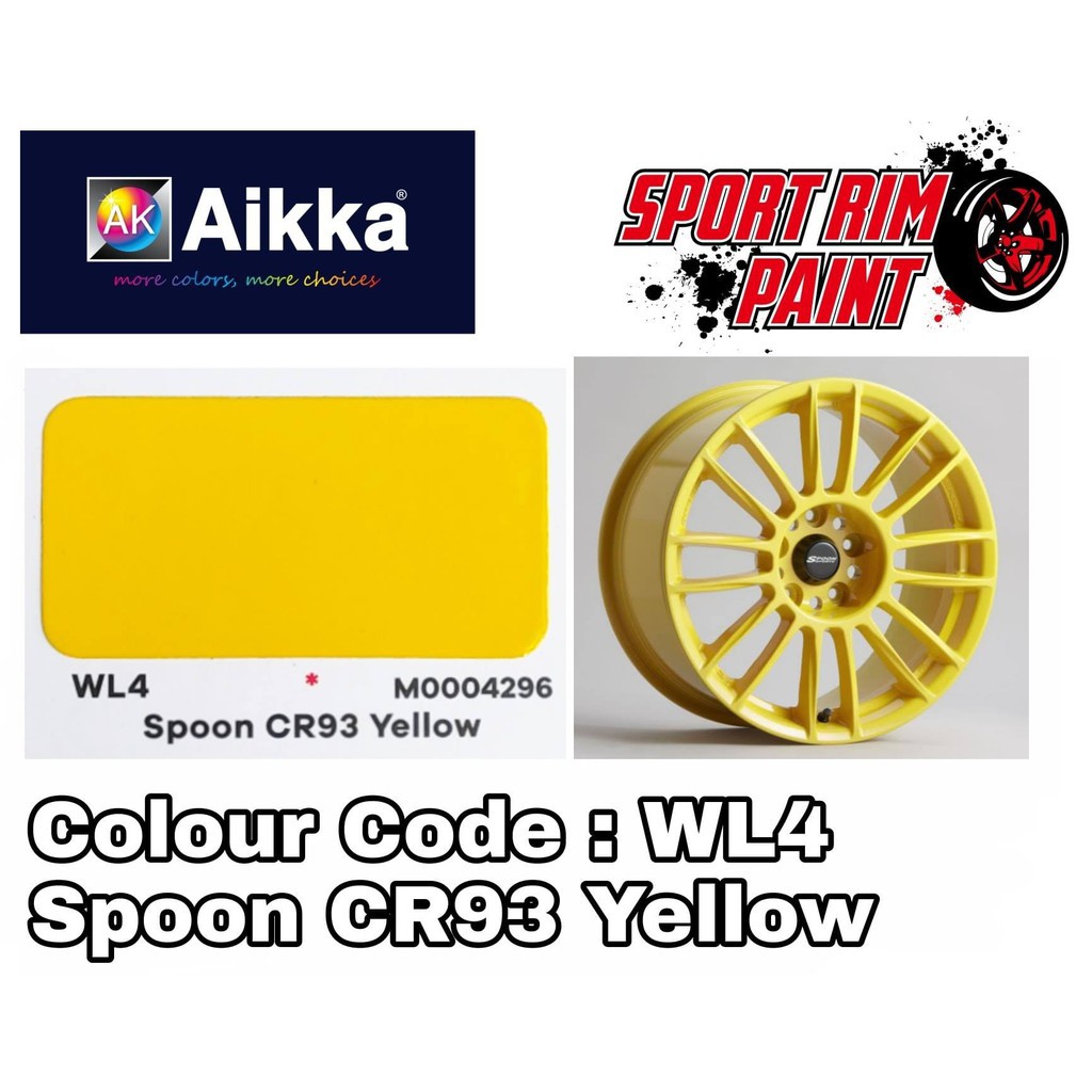 AIKKA WL4 SPOON CR93 YELLOW (*) 2K SPORT RIM PAINT | Shopee Malaysia