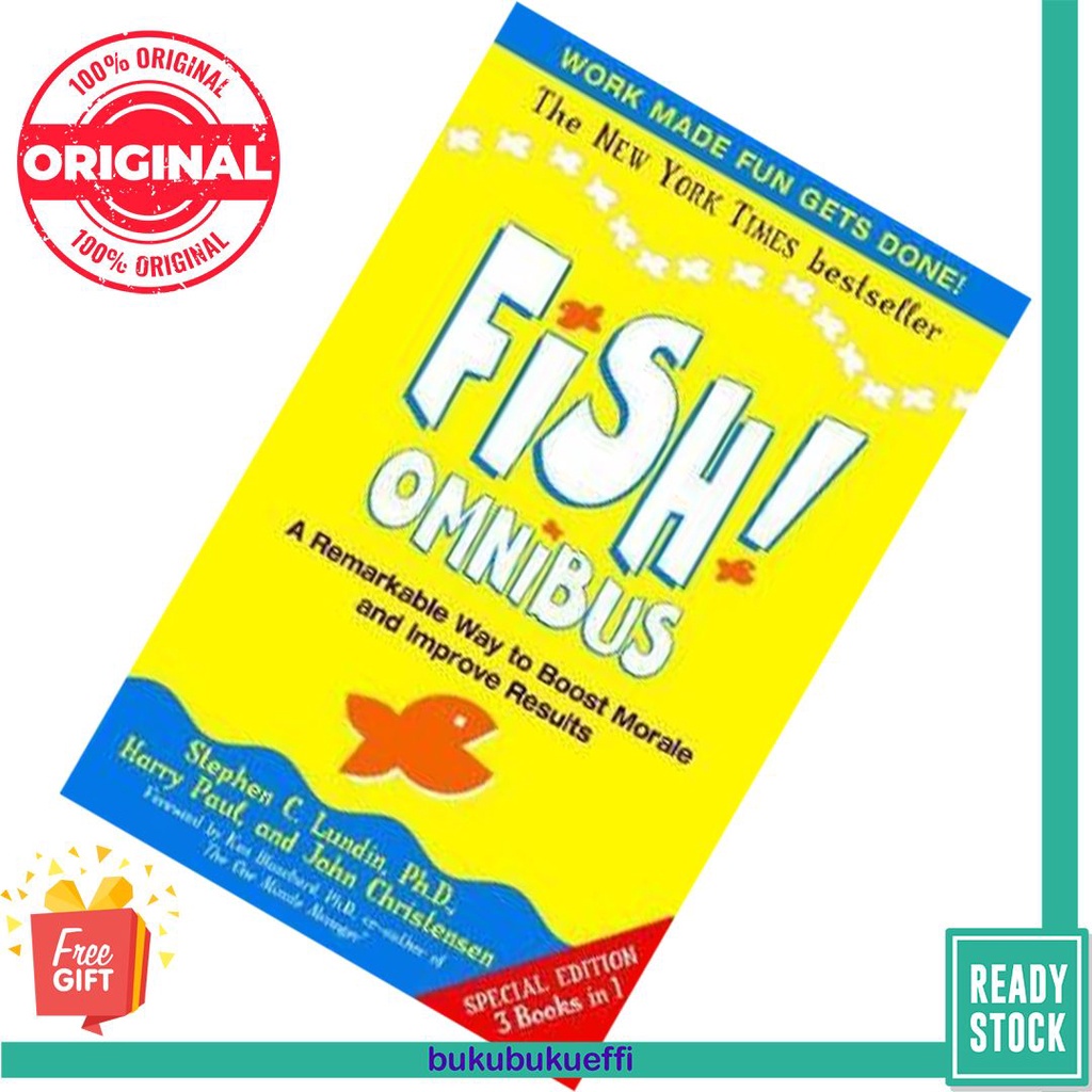 Fish!: Omnibus by Stephen C. Lundin, Harry Paul, John Christensen ...