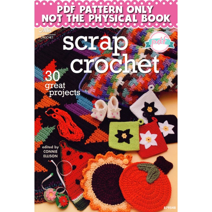 Crochet Pattern - Scrap Crochet 30 Great Projects PDF | Shopee Malaysia