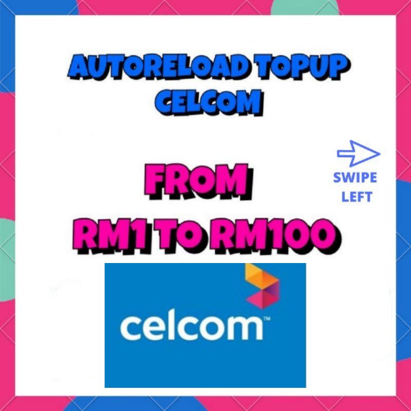 💥[🛍️ INSTANT TOPUP]💥 AUTO RELOAD TOPUP CELCOM | Shopee Malaysia
