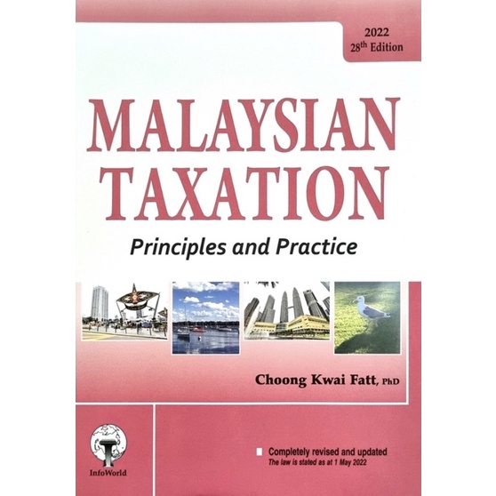 Printed Copy Malaysian Taxation System by Choong Kwai Fatt Latest ...