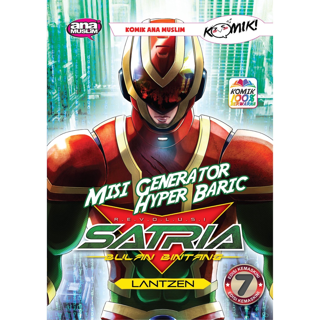 ANA MUSLIM - REVOLUSI SATRIA BULAN BINTANG 7 - MISI GENERATOR HYPER ...