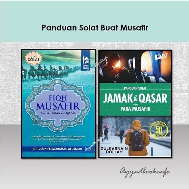 Panduan Solat Jamak & Qasar untuk Para Musafir [Must Read] | Siri Solat ...