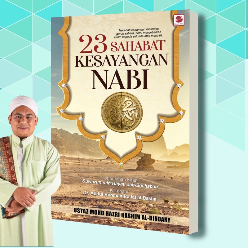 SOLD OUT galeri ilmu 23 SAHABAT KESAYANGAN NABI ustaz hazri hashim ...