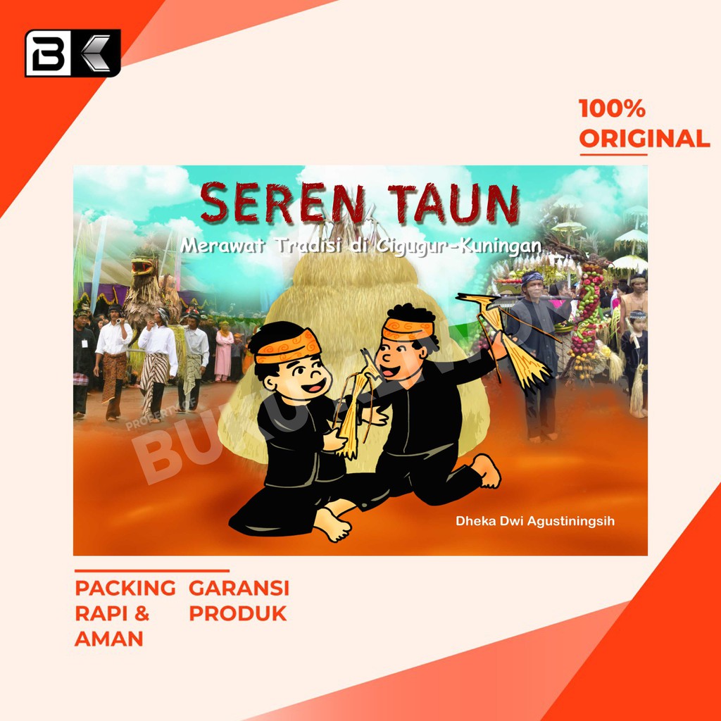 Seren Taun's book Caring for the Indigenous Tradition of Dheka Dwi ...