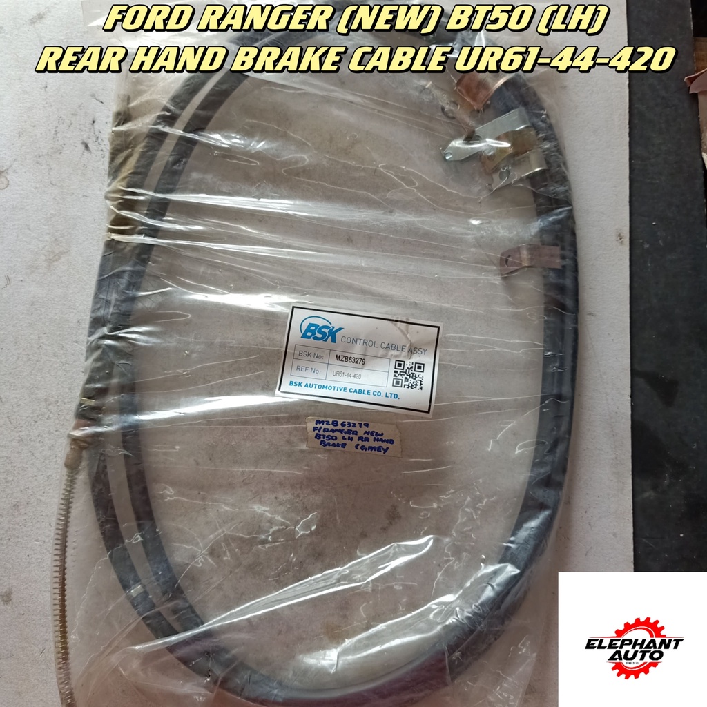 FORD RANGER (NEW) BT50 (LH) REAR HAND BRAKE CABLE UR61-44-420 | Shopee ...