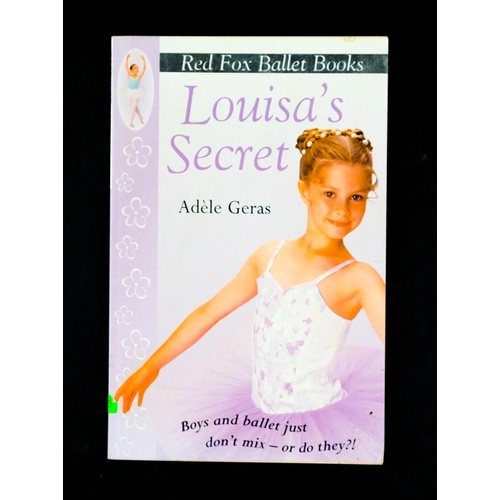 Louisa's Secret: Red Fox Ballet Books 2 (Little Swan Ballet) (USED ...