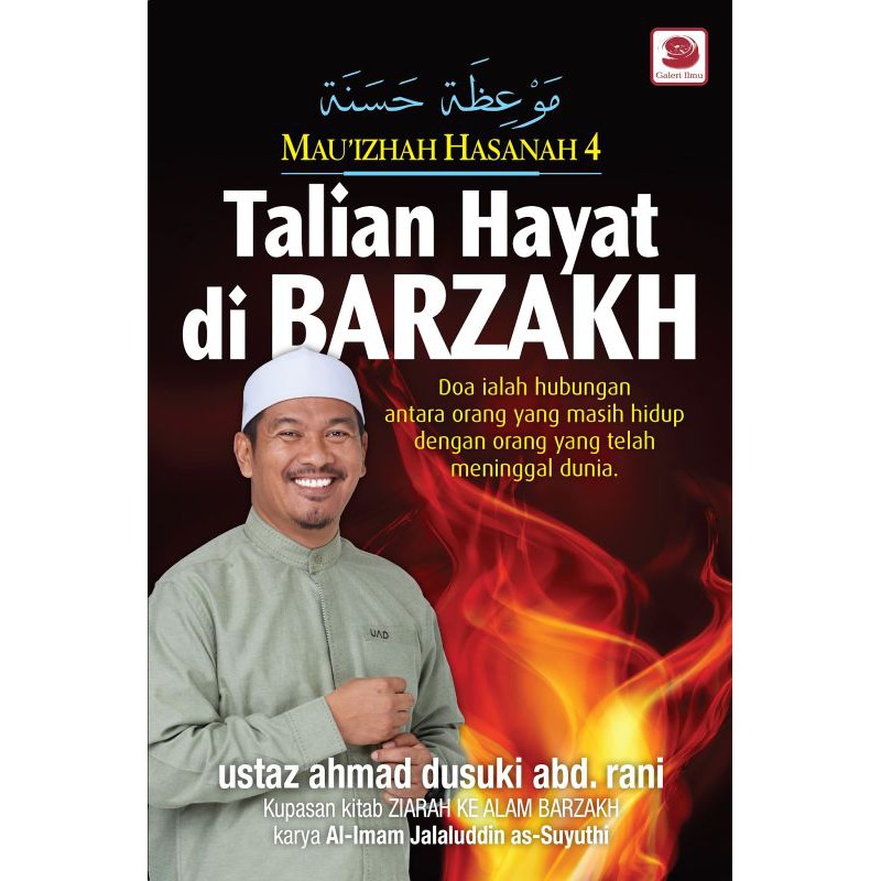 Talian HAYAT DI BARZAKH - Ust Ahmad Dusuki UAD - Alam Barzakh - Galeri ...