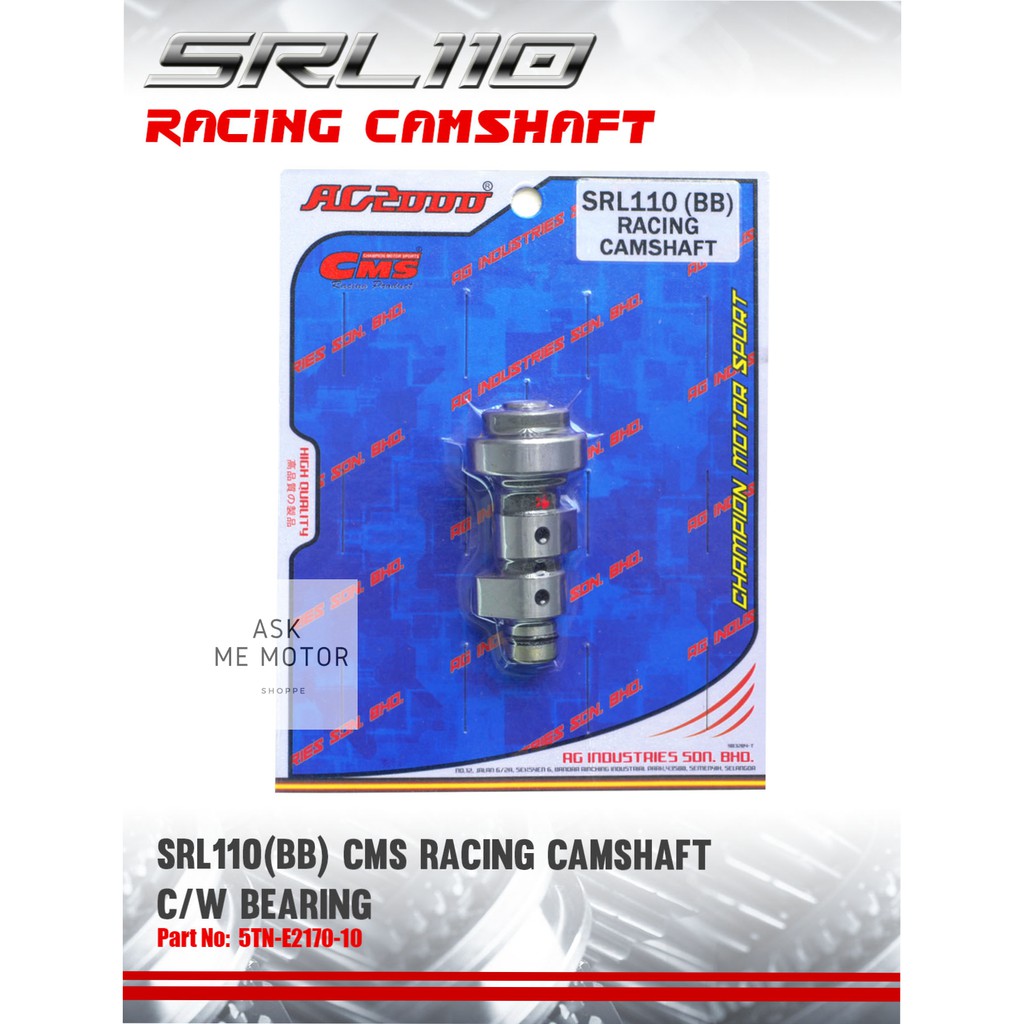 [CMS] SRL110 [BB][CC] CAMSHAFT C/W BEARING | Shopee Malaysia
