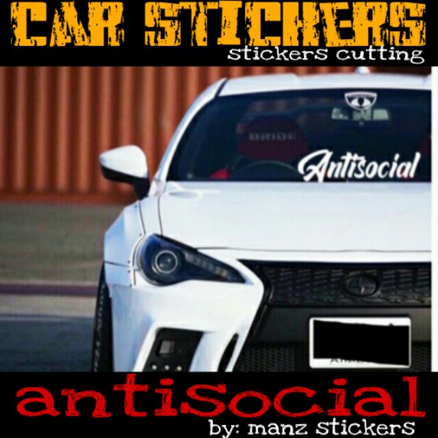 Antisocial car Stickers / Stickers kereta antisocial /vinyl stickers ...