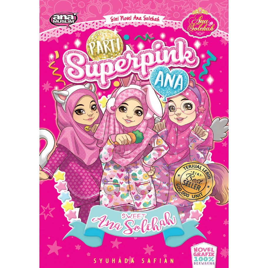 Siri Novel Ana Solehah Buku Cerita Islamik Bacaan Kanak-kanak Ana ...