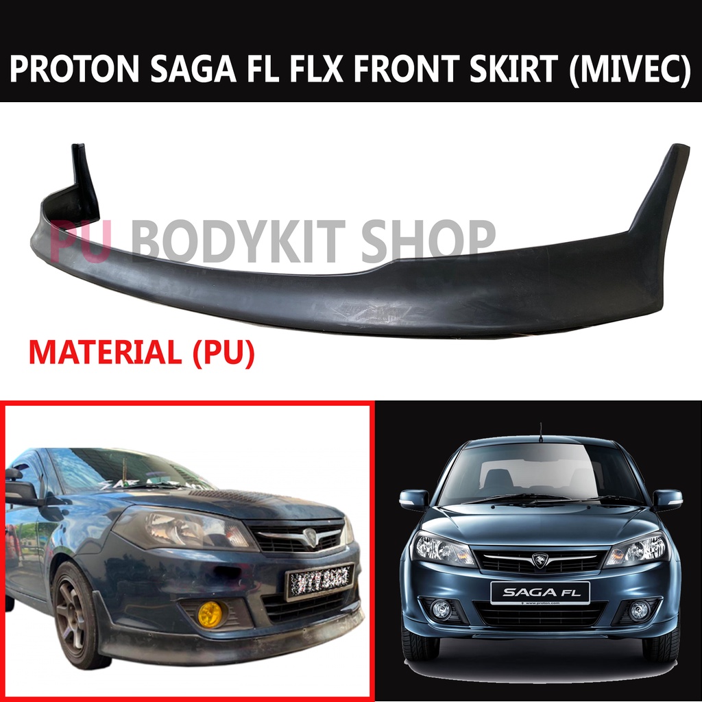 PROTON SAGA FL FLX FRONT SKIRT (MIVEC) (PU) | Shopee Malaysia