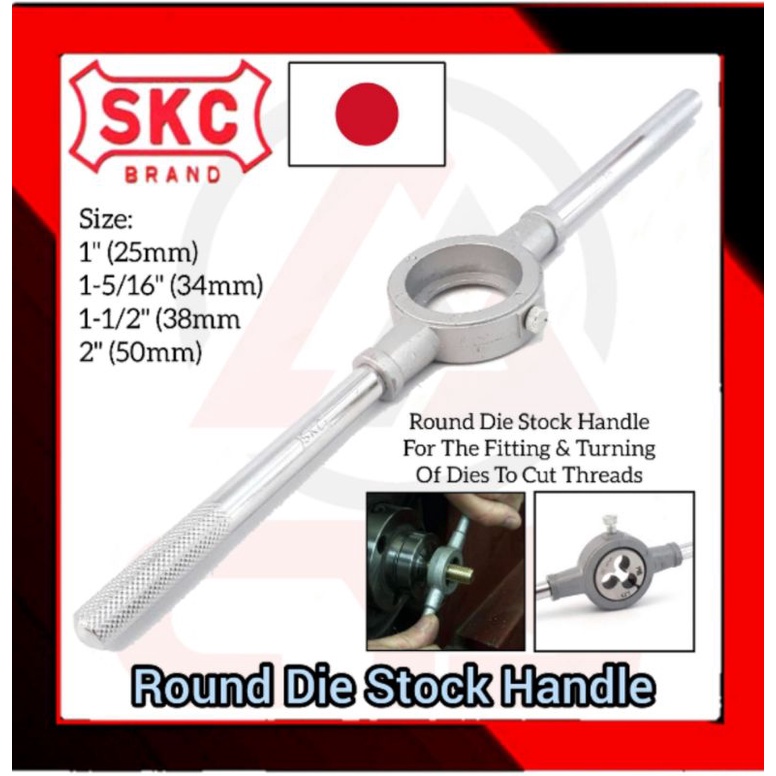 (100% JAPAN) SKC ROUND DIE STOCK HANDLE (20MM / 25MM / 33MM / 38MM / 50MM) 🇯🇵 MADE IN JAPAN ...