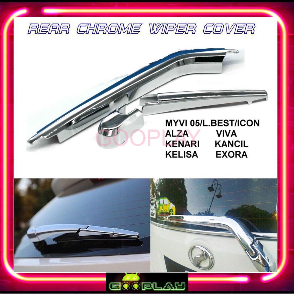 Rear Wiper Chrome Cover (Alza , Myvi , Exora , Viva,Kelisa ,Kenari,Kancil ) | Shopee Malaysia