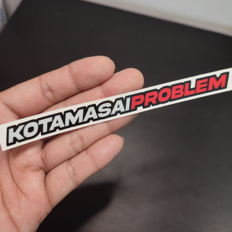 Kota Masai Problem Sticker Pantul Cahaya | Shopee Malaysia