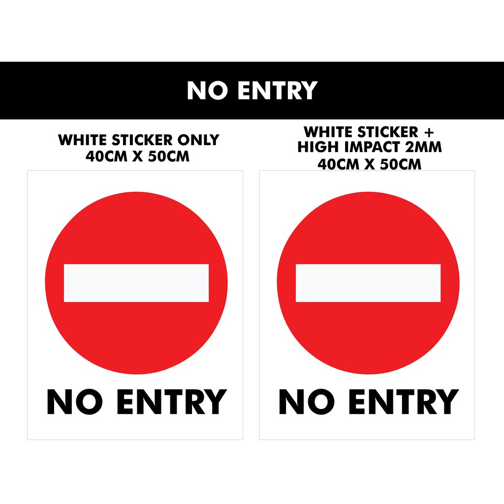No Entry SIGN/PVC Sticker/2mm High Impact | Shopee Malaysia