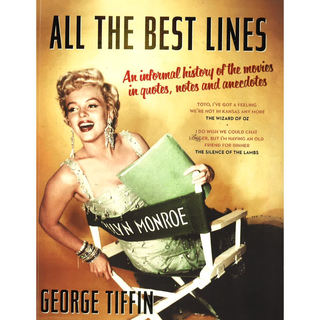 (BX) All The Best Lines - An Informal History Of The Movies In Quotes ...